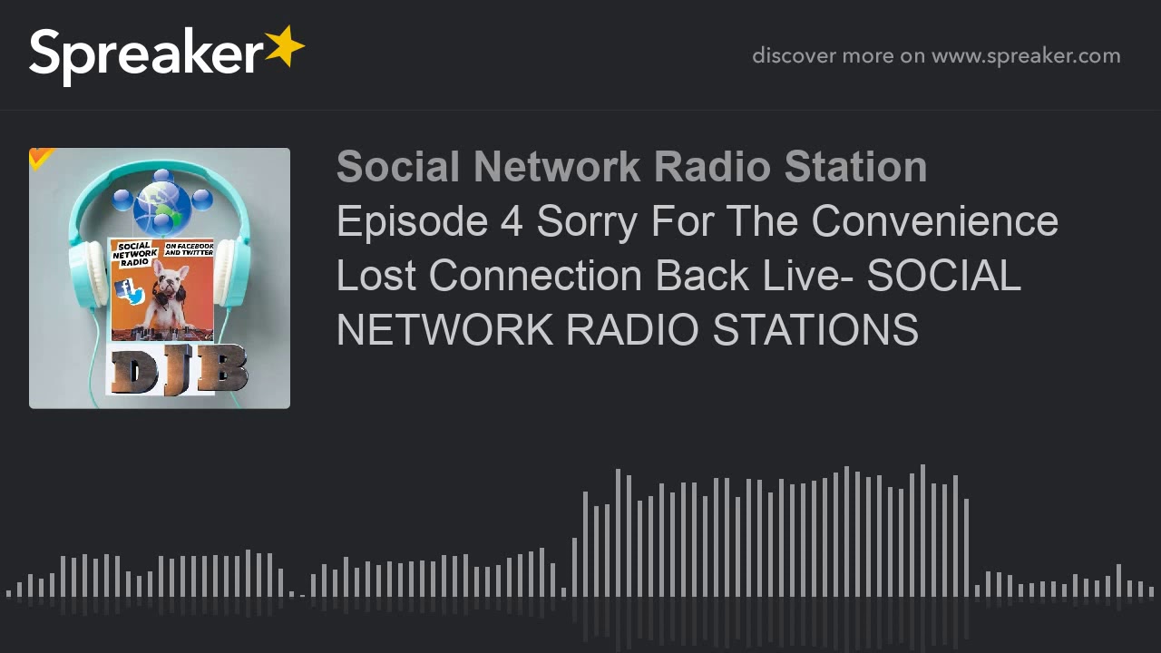 Episode 4 Sorry For The Convenience Lost Connection Back Live- SOCIAL ...