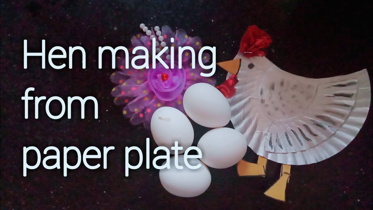 Hen making using paper plate|| simple diy craft|| very easy|| Anuz Art ...