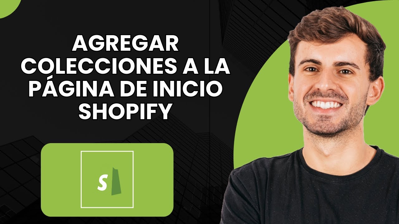 Cómo Añadir Colecciones a la Página de Inicio de Shopify (2025) - YouTube