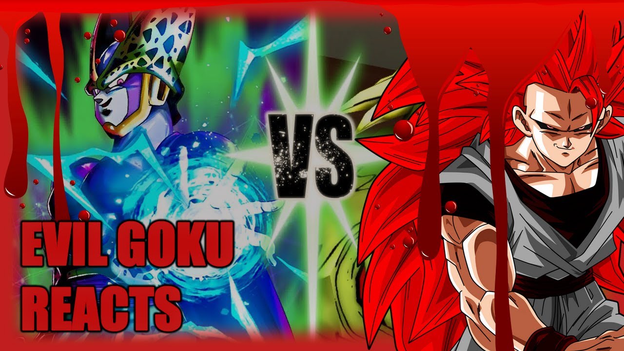 Evil Goku Reacts To| Perfect Cell Vs Bio Broly - YouTube