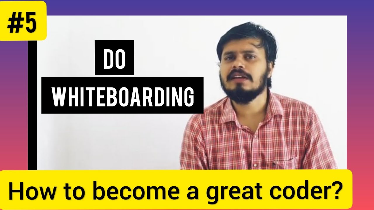 How to become a great coder Part 5 - Whiteboarding - YouTube
