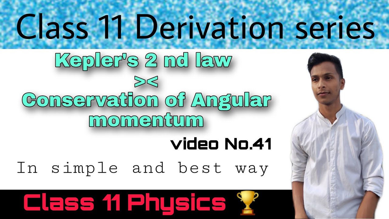 Kepler's 2 nd law in consequence With conservation of angular momentum ...