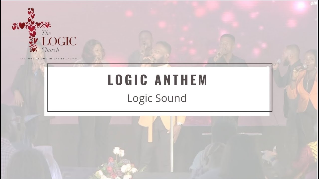 Logic Anthem | Logic Sound | The Logic Church - YouTube