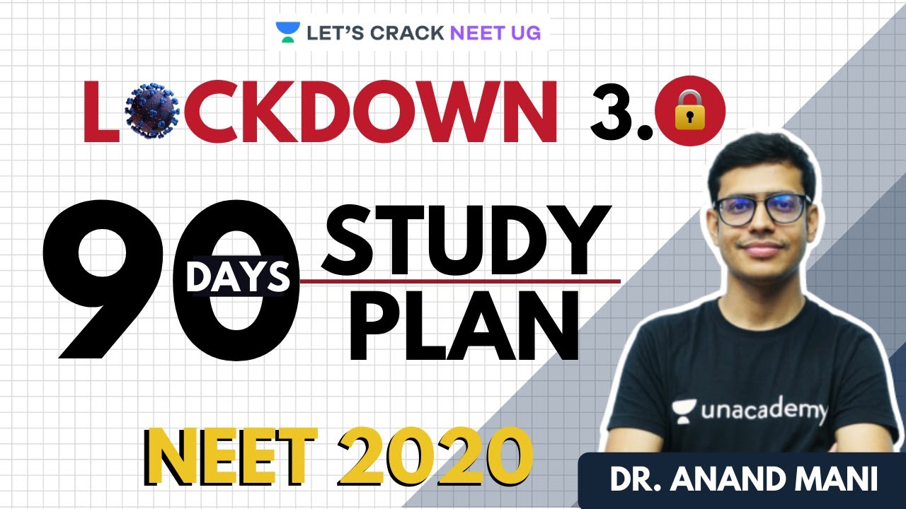 Complete Study Plan for NEET 2020 | Physics | Chemistry | Biology | 90 ...