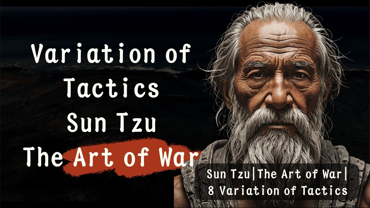 Sun Tzu | The Art of War | 8 Variation of Tactics - YouTube