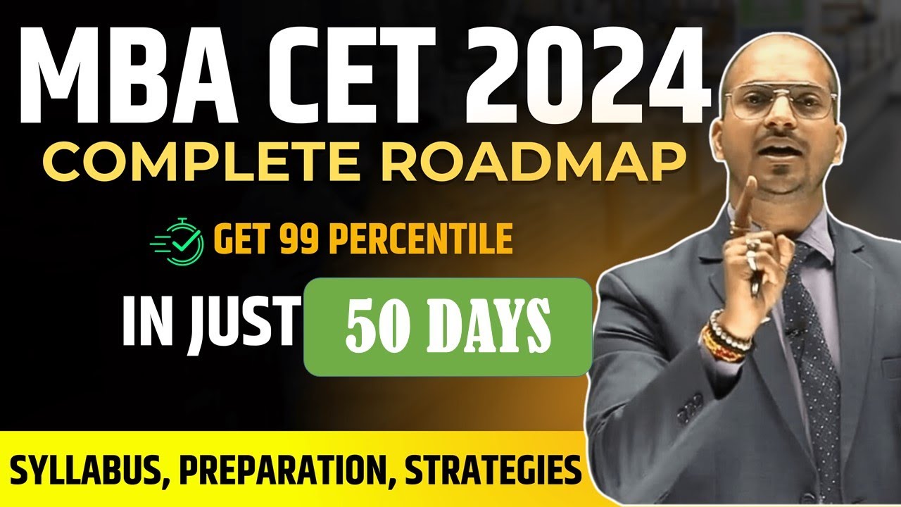 MBA CET 2024 50 Days Strategy | Preparation, Syllabus, Exam Date ...