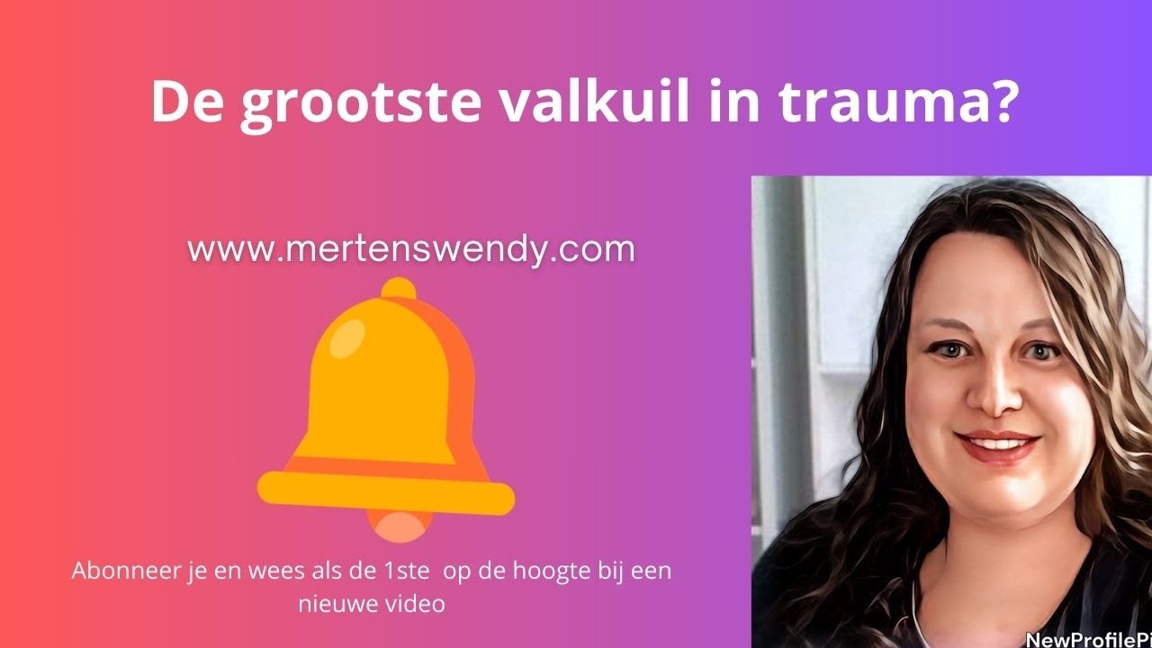De grootste valkuil bij trauma - YouTube