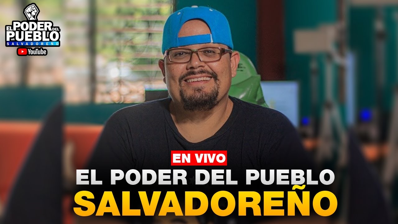 Programa EL PODER DEL PUEBLO SALVADOREÑO - YouTube