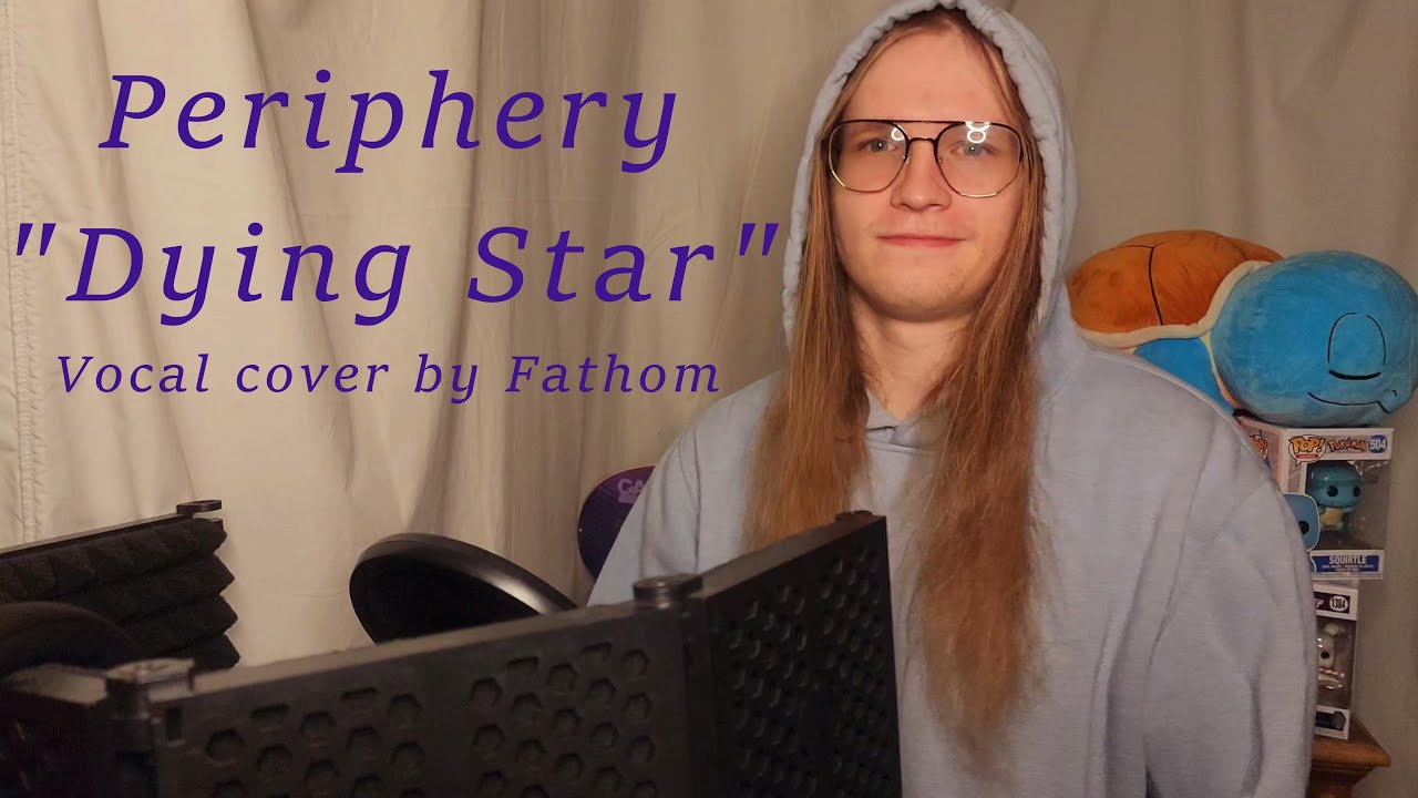 Periphery "Dying Star" vocal cover - YouTube