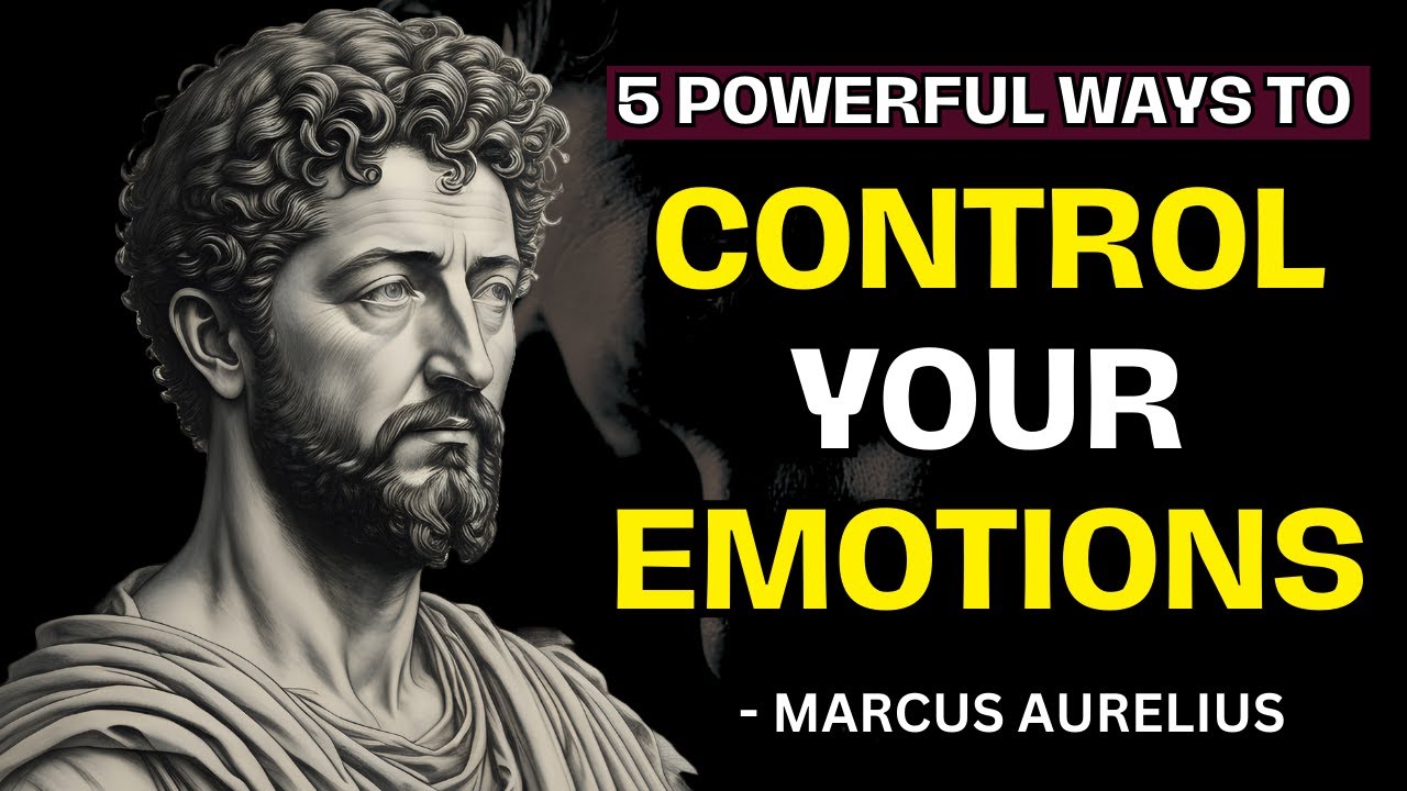 Marcus Aurelius - How To Control Your Emotions | Stoicism | The Wise ...