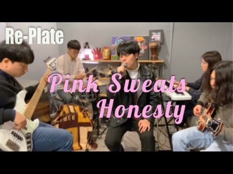 Pink Sweats - Honesty (Band Re-Plate Cover) - YouTube
