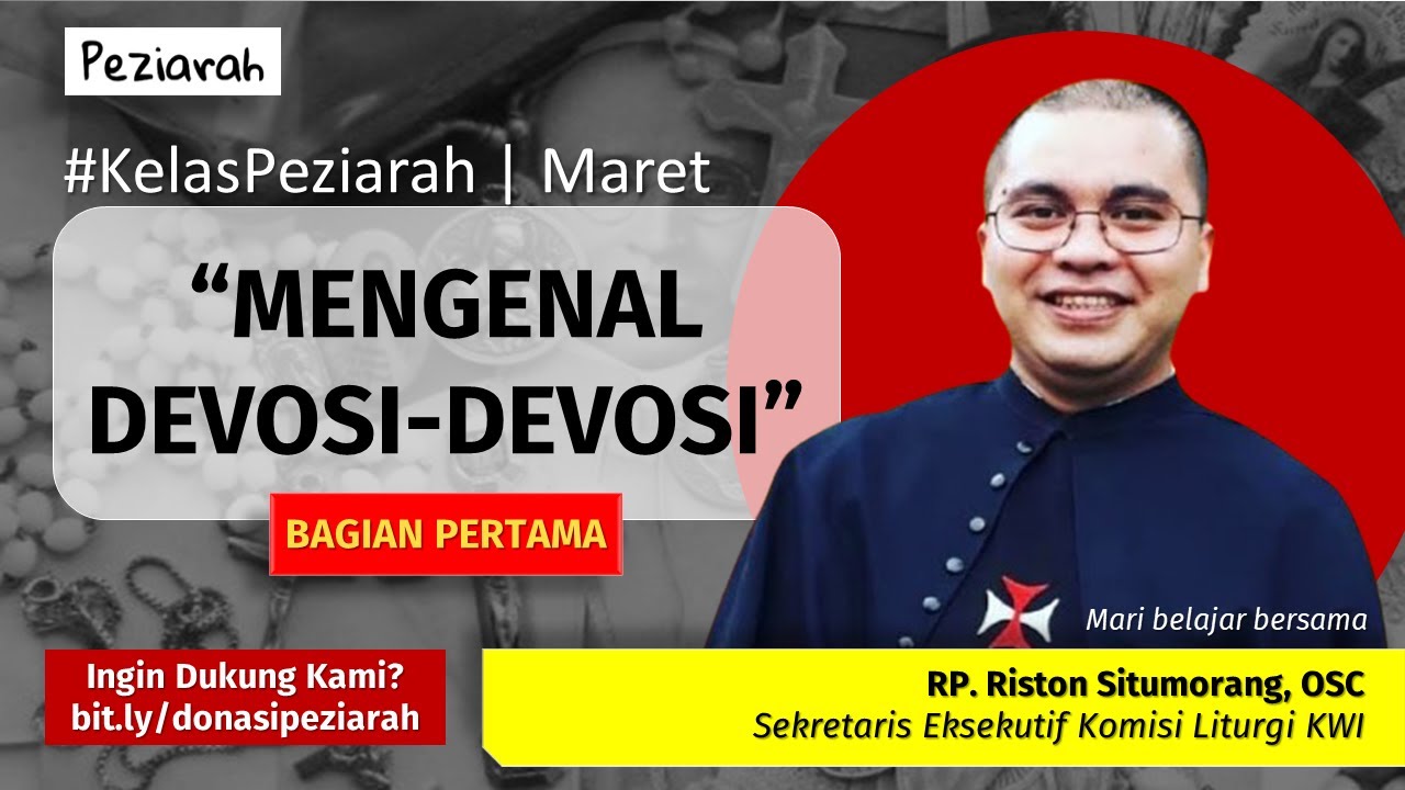 #KelasPeziarah: MENGENAL DEVOSI-DEVOSI (Bagian 1) - YouTube