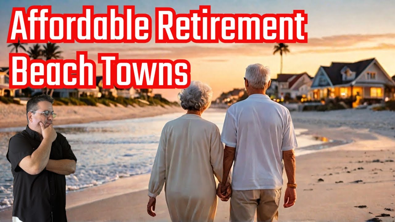 7 Best Florida Beach Towns for Retirement on a Budget - YouTube