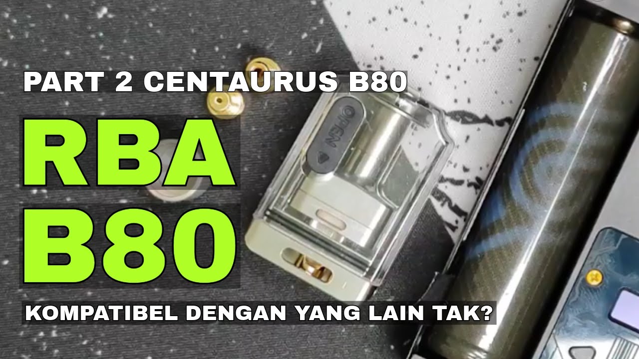 PART 2 CENTAURUS B80 - RBA & TANK BORO - YouTube