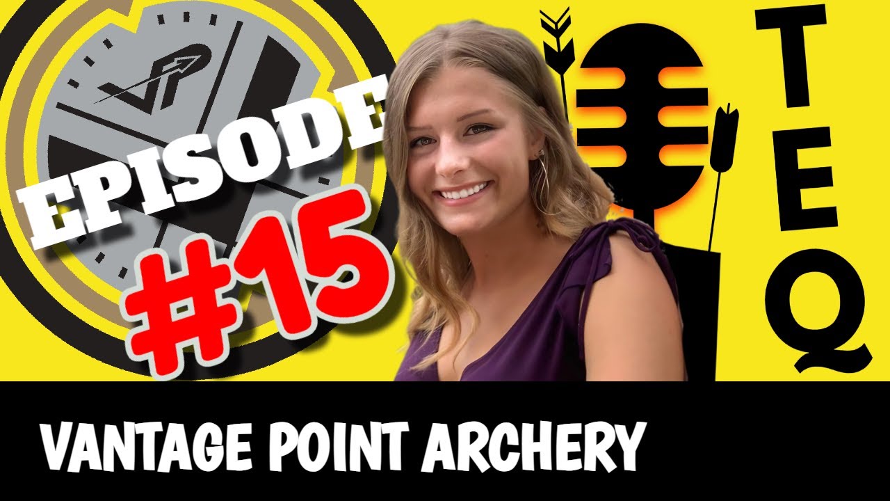 #15 Vantage Point Archery - The Empty Quiver Podcast - YouTube