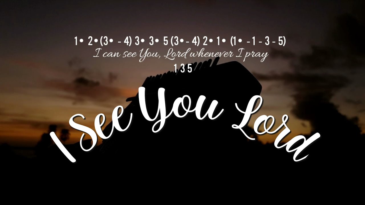 I See You Lord | Aiza Seguerra | kalimba cover with lyrics and tabs ...