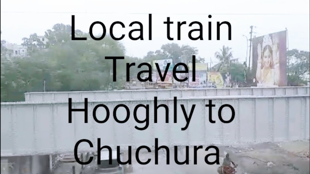 Local train Travel Hooghly to Chuchura || #howrah#raillovers#railway# ...
