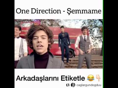 ONE DIRECTION - ŞEMMAME !!