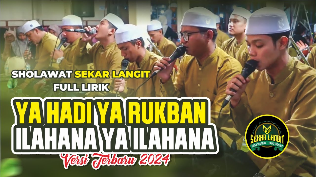 YA HADI YA RUKBAN - ILAHANA YA ILAHANA VERSI TERBARU MAJELIS SEKAR ...