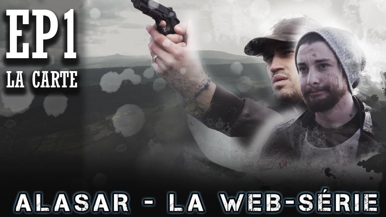 ALASAR – ÉPISODE 1 — LA CARTE [WEB-SÉRIE POST-APO] - YouTube
