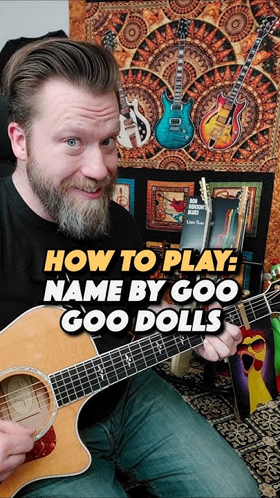 Name by Goo Goo Dolls - Guitar Lesson (Standard Tuning) - YouTube