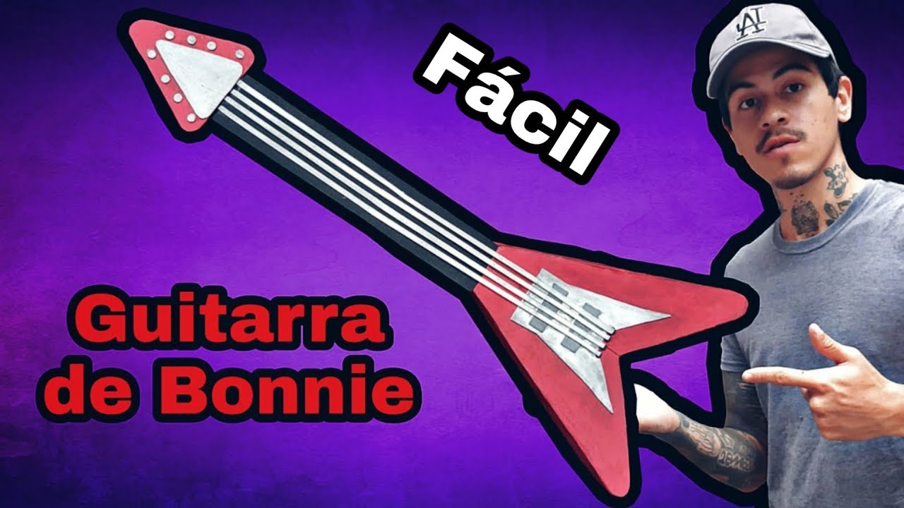 GUITARRA de BONNIE | Five Nights at Freddy's tutorial DIY Cardboard ...