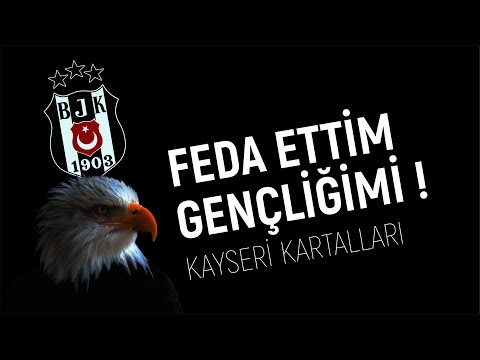 Beşiktaş ( Yeni Beste )  Feda ettim gençliğimi
