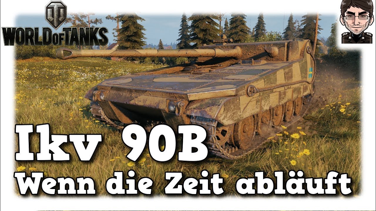 World of Tanks - IKV 90B, Wenn die Zeit abläuft [deutsch | Replay ...