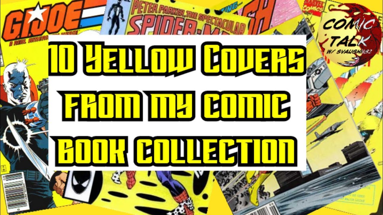 10 Yellow Comic Book Covers from my collection - YouTube