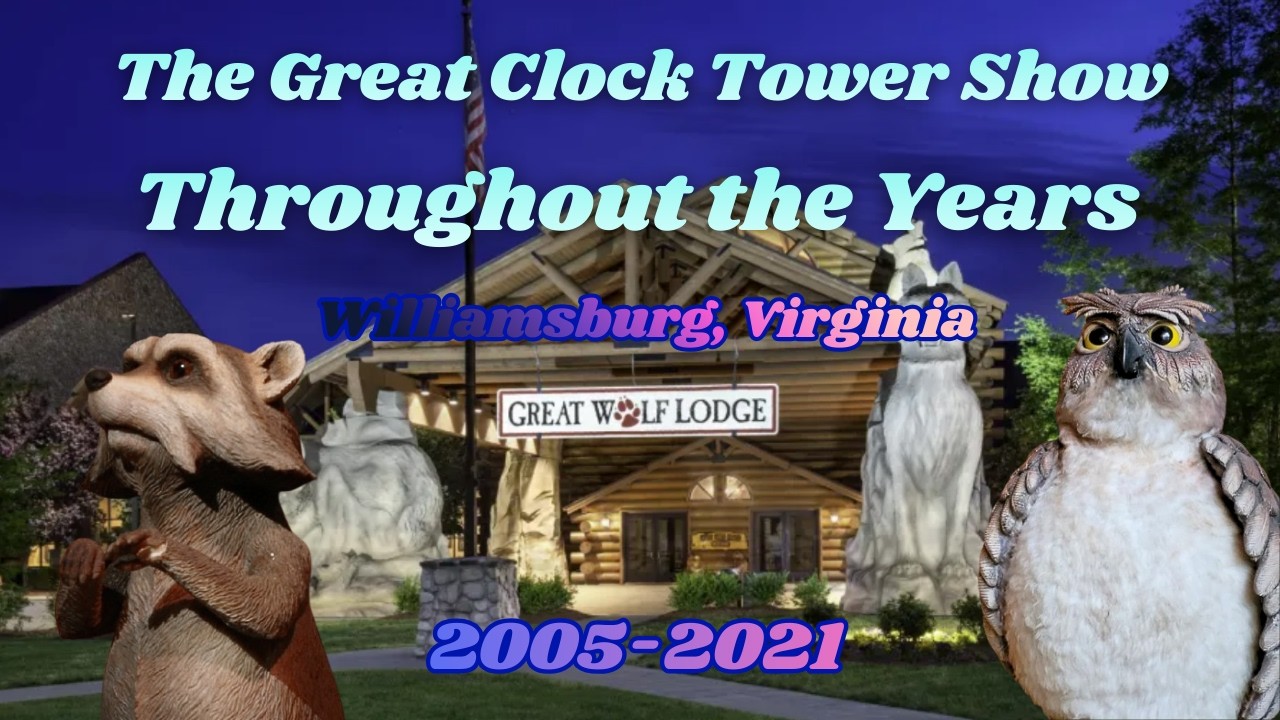 The Great Clock Tower Show Throughout the Years (Williamsburg, Virginia ...