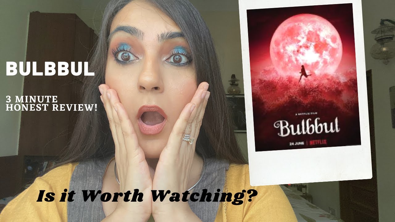 BULBBUL on NETFLIX: 3 Minute HONEST REVIEW! Is it Worth Watching ...