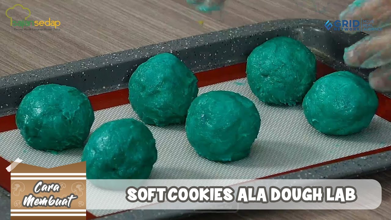 CARA MEMBUAT SOFT COOKIES ALA DOUGH LAB, LEMBUT BANGET COOKIESNYA ...
