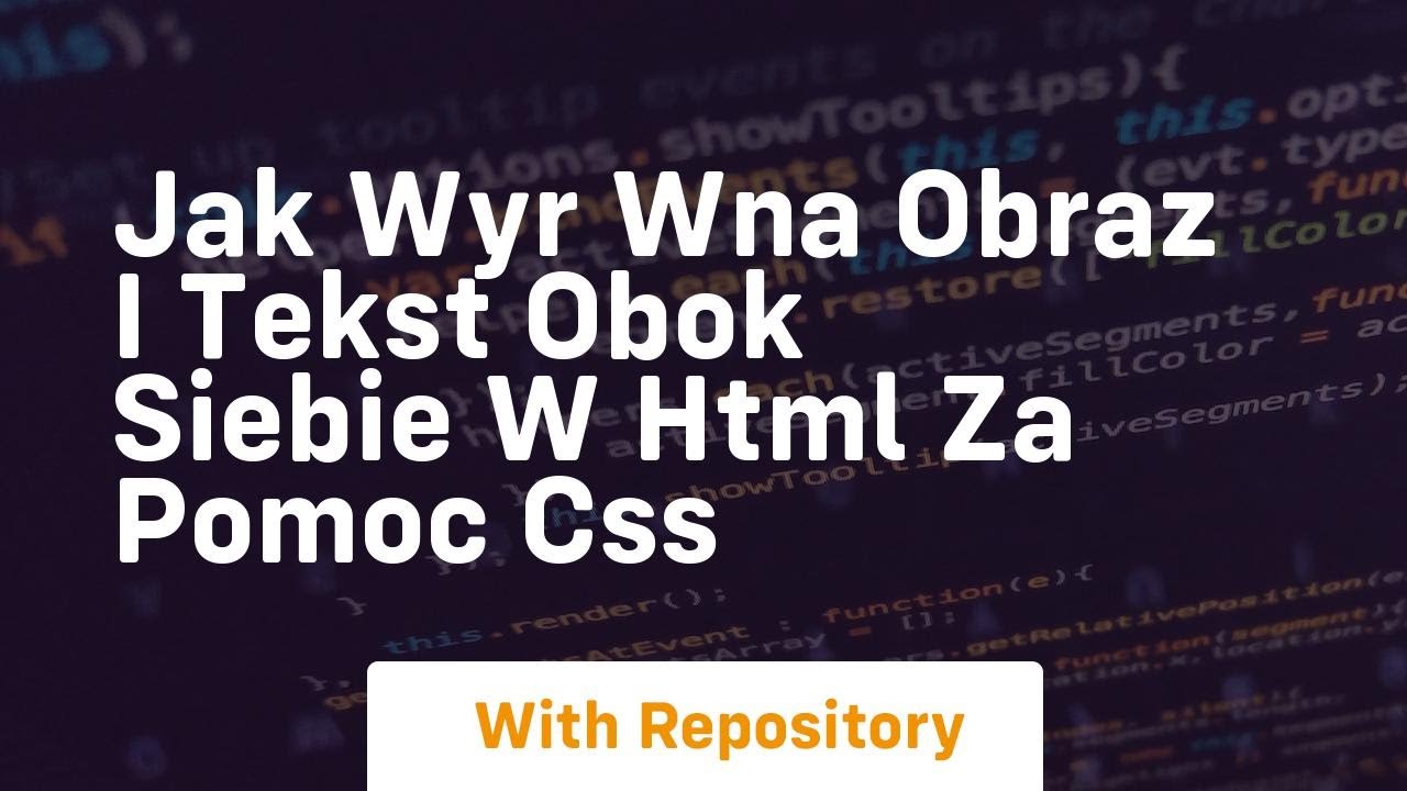 Jak wyr wna obraz i tekst obok siebie w html za pomoc css - YouTube