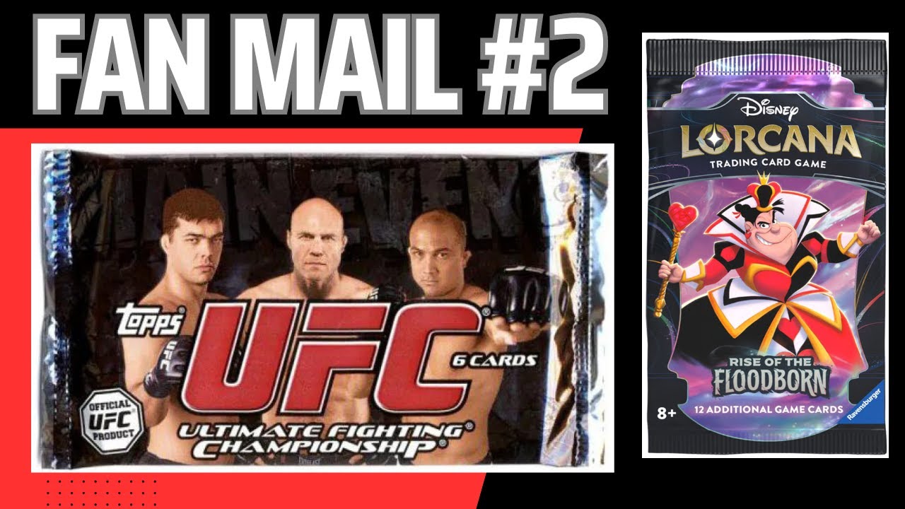 2010 Topps UFC Main Event Packs. Lorcana Floodborn Pack. Fan Mail #2 ...
