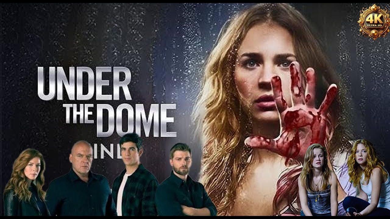 Under the Dome (2013) Movie || Mike Vogel, Rachelle Lefevre, Natalie ...