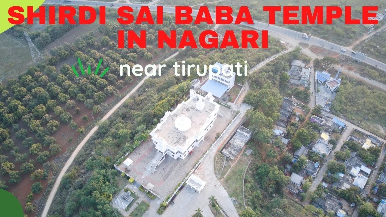 Famous Shirdi Sai Baba Temple in Nagari Near Tirupati Temple | Andhra ...