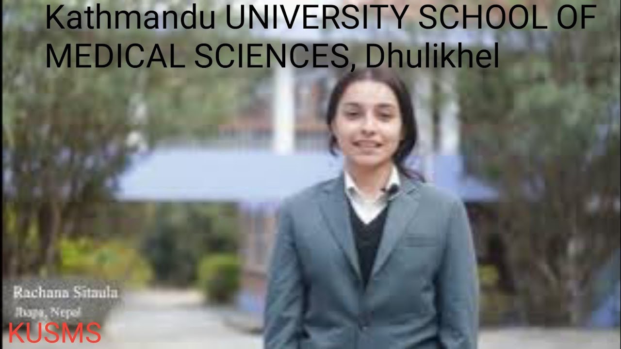 KUSMS A Dream Medical College For Every Medical Aspirants | Abhisek ...