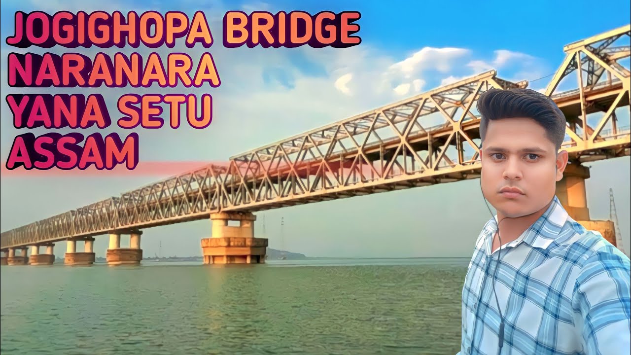 Jogighopa Bridge Naranarayana Setu Assam Jekib short fun #Jekib _Short ...