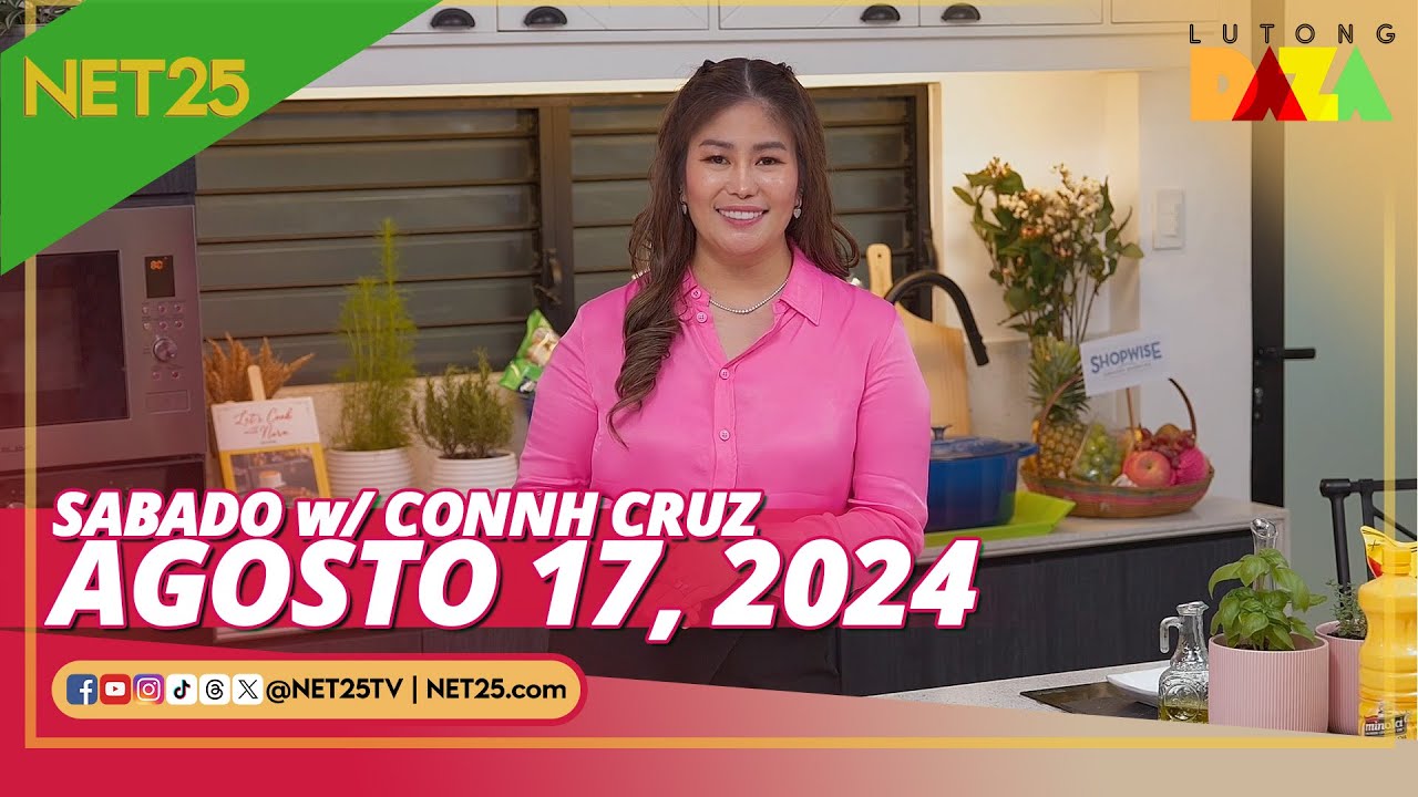 Lutong Daza with Connh Cruz | August 17, 2024 - YouTube