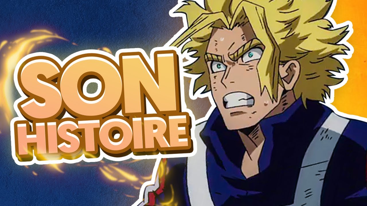 L'HISTOIRE DE ALL MIGHT ! (Son passé) - YouTube
