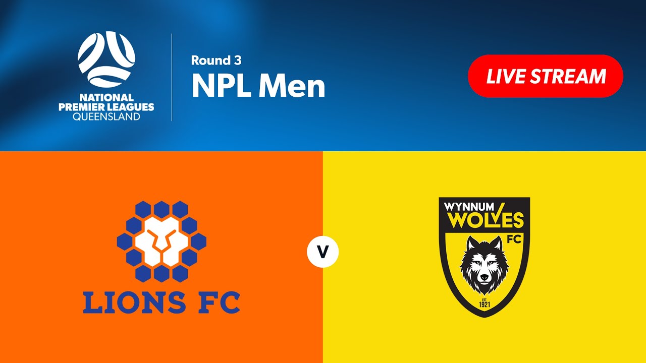 NPL Men Round 3 - Lions FC vs. Wynnum Wolves - YouTube