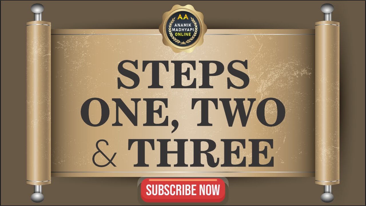 Steps One, Two & Three SHARING BY ANIRUDH P. ( INDORE ) - YouTube