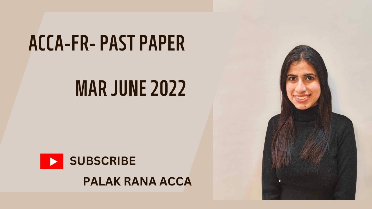 ACCA FR PAST PAPER MAR JUN 22 #accafr #accatips #accaindia # ...