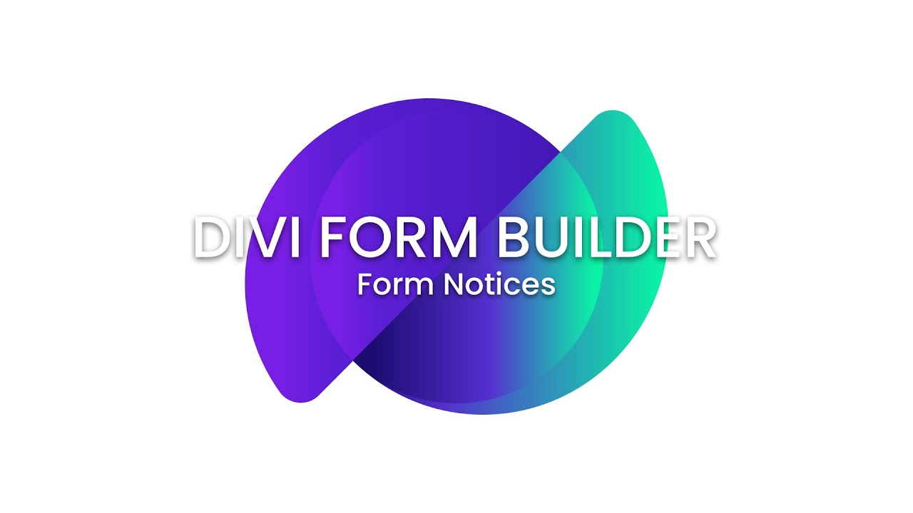 Divi Form Builder - Form Notices - YouTube