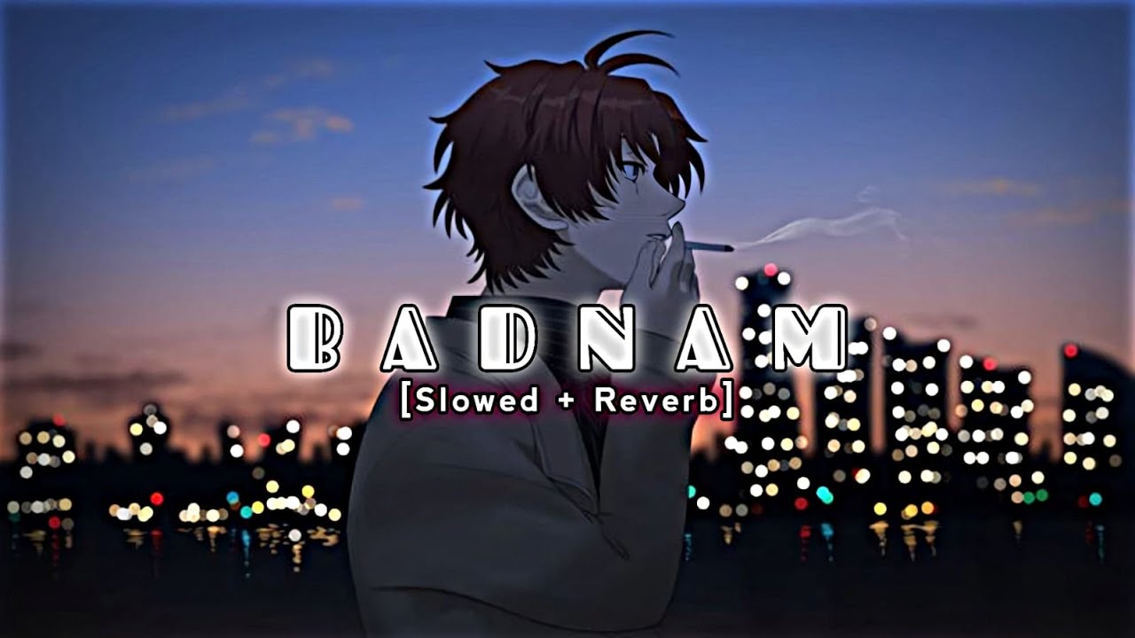 Badnam - [Slowed + Reverb] | Mankirt Aulakh Feat Dj Flow | Sukh ...