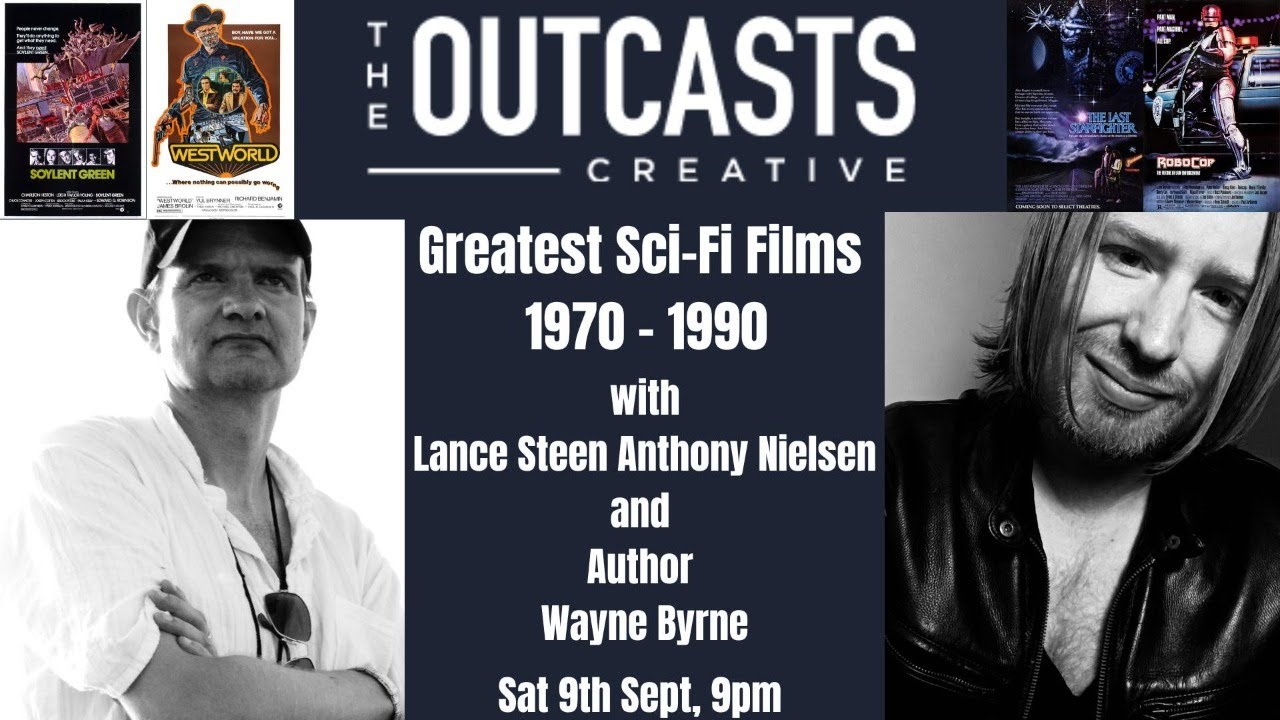 TOP 5 SCIENCE FICTION FILMS - 1970 - 1990 with guests Wayne Byrne ...