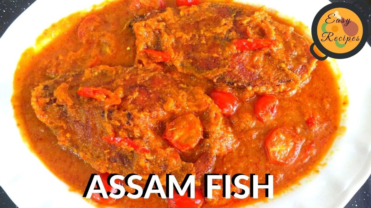 ASSAM FISH || TAMARIND FISH || Easy Recipes by shanta - YouTube
