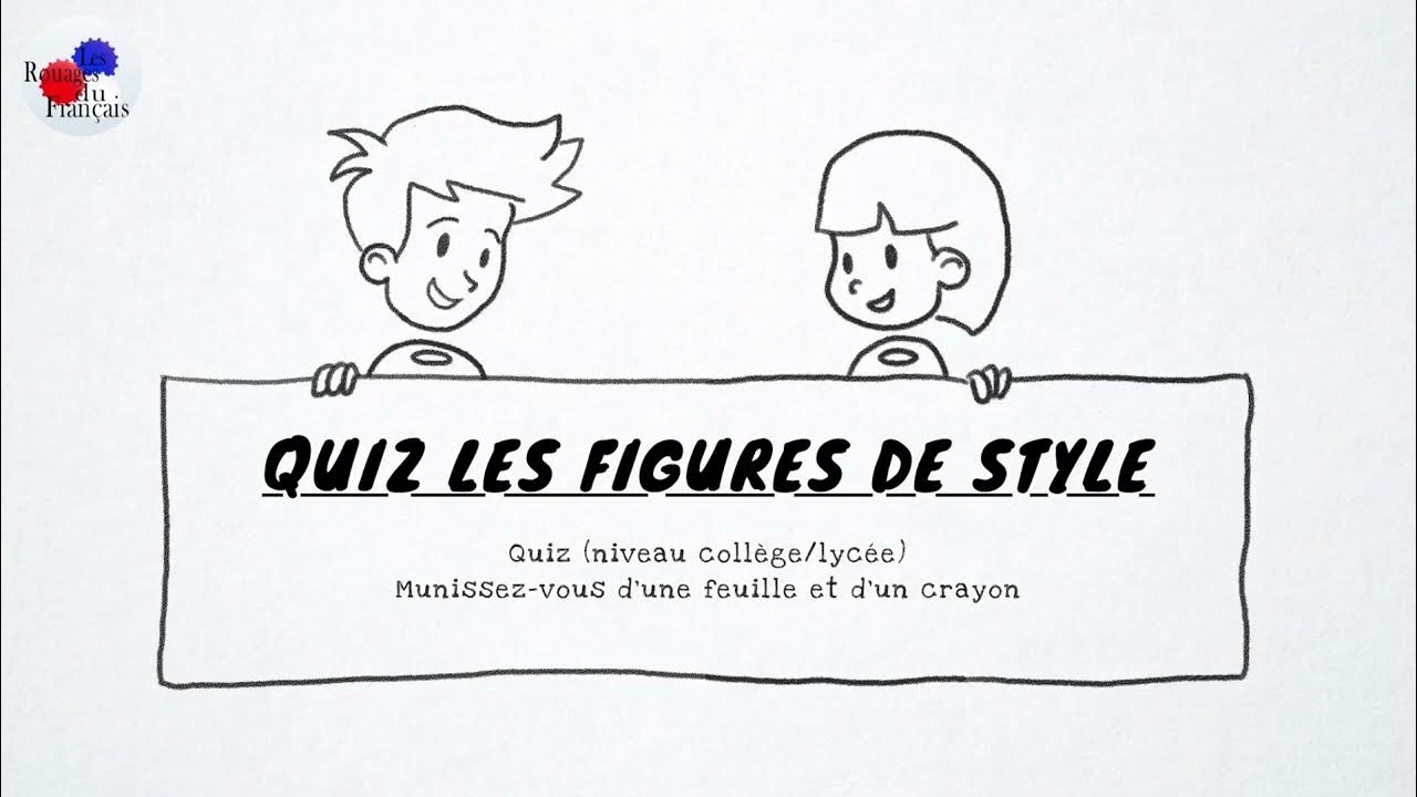 QUIZ - Teste tes connaissances sur les figures de style ! - YouTube