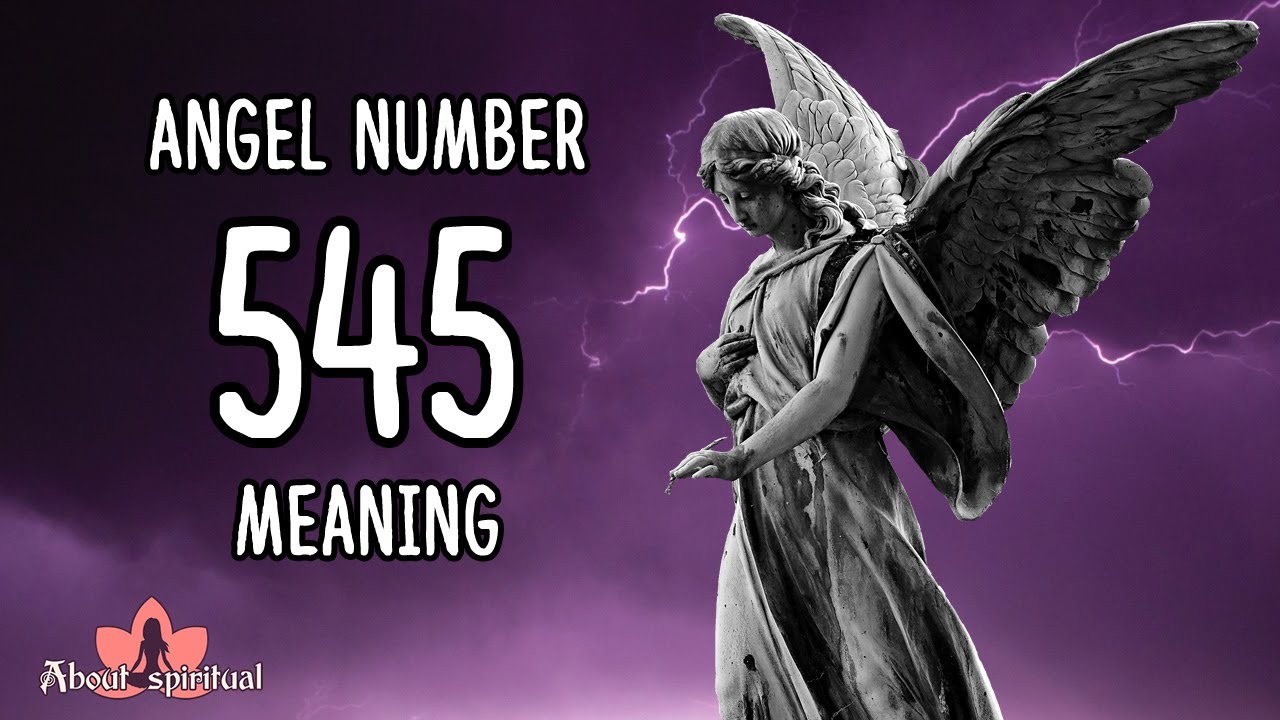 Angel number 545 meaning - YouTube