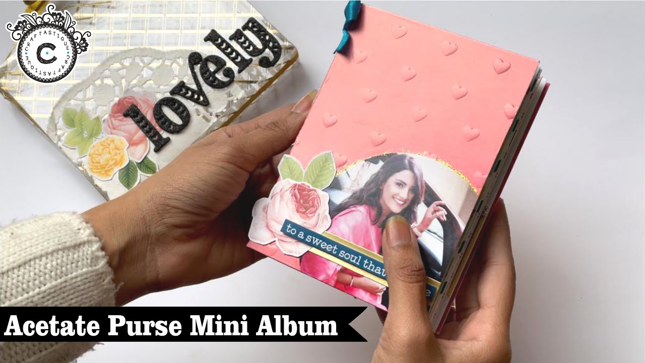Acetate Purse Mini Album 💌 - YouTube